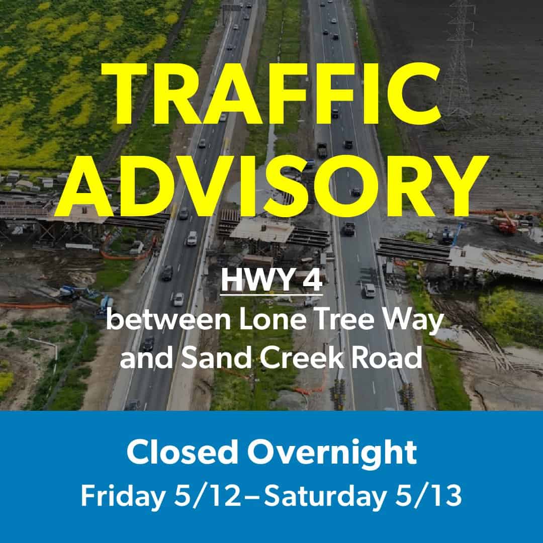 Highway 4 Overnight Closure Friday, May 12 (Midnight Friday to 6am ...
